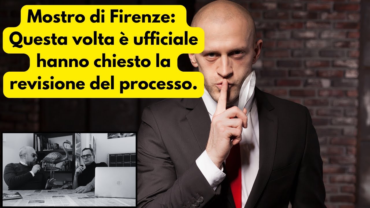Mostro di Firenze e revisione al processo ai Compagni di Merende ...