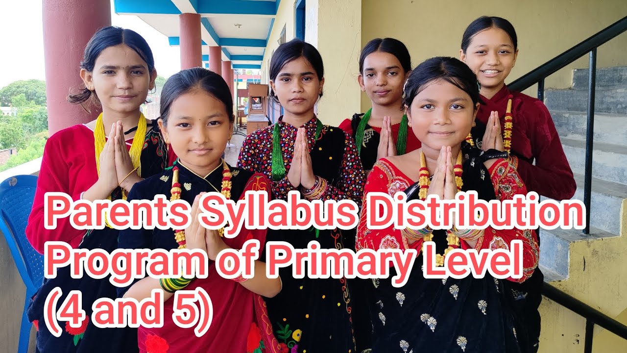 Second Term Parents Syllabus Distribution Program of Primary Level ( 4 ...