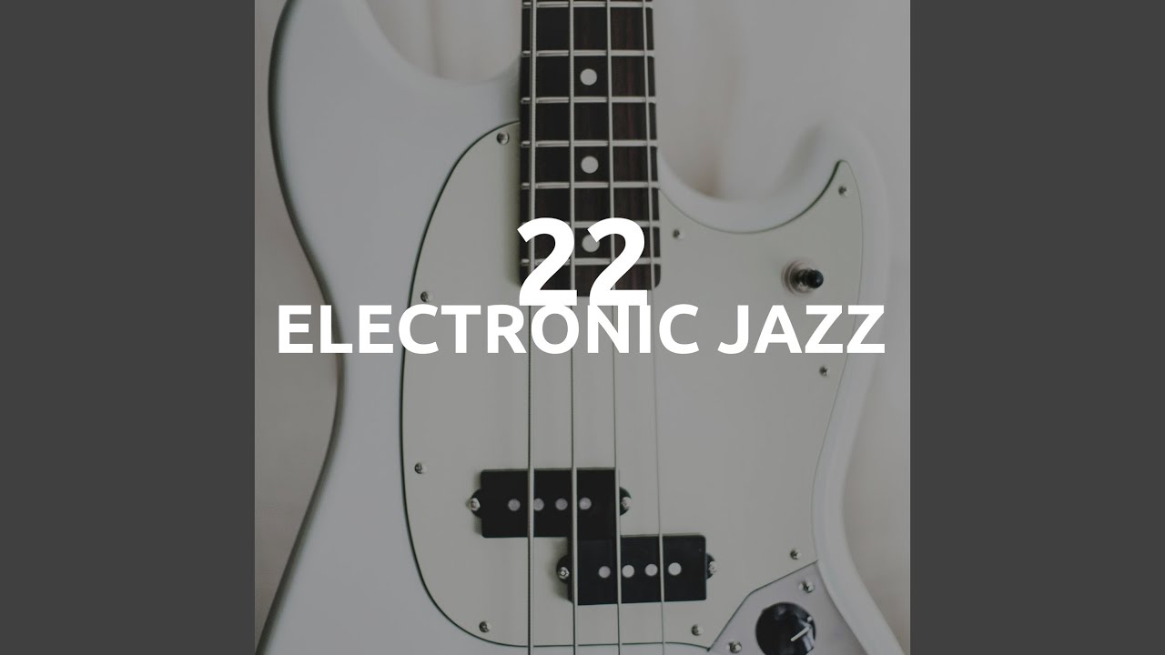 Electronic Jazz - YouTube