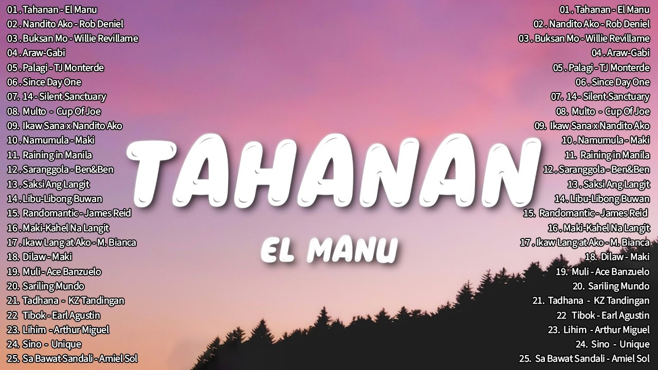 Top OPM Hits Philippines 2026 🎧 Tahanan – El Manu | Best Tagalog Songs ...