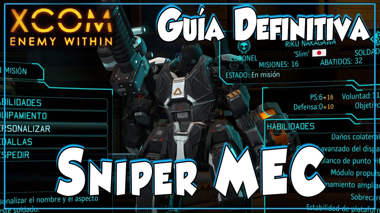 XCOM | Guía Definitiva | Sniper MEC - 21 | Gameplay Español - YouTube