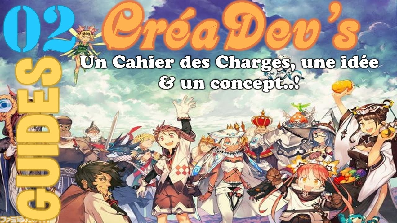 [GUIDE - FR] CréaDev's - #02 - Un Cahier des Charges, une idée & un ...