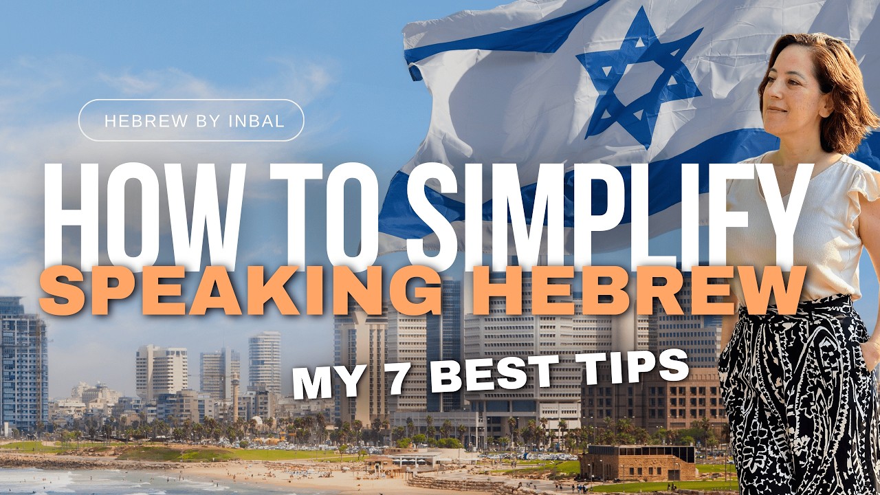 Simplify SPEAKING Hebrew with These 7 Proven Tips! - YouTube