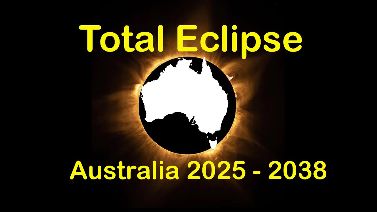 Total Eclipses of the Sun covering Australia 2025 to 2038 - YouTube