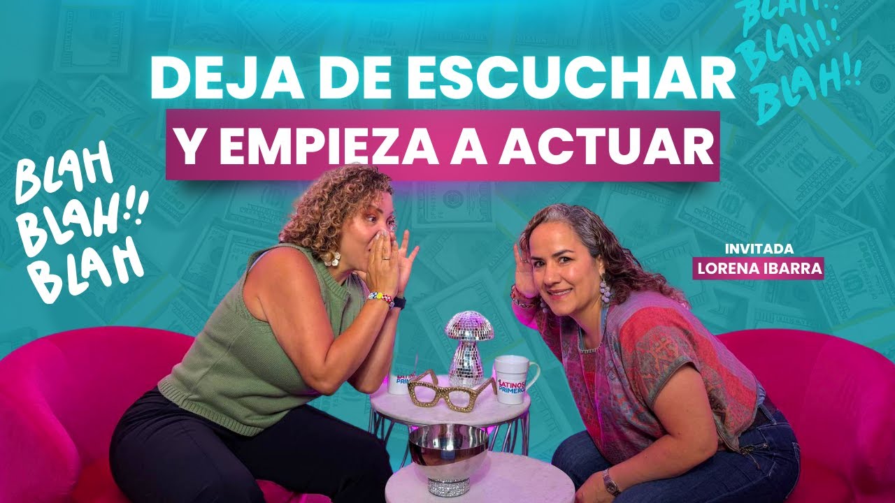 🆕💲🪙💸NUEVO💸🪙💲🆕 Deja de escuchar y empieza a actuar con Lorena Ibarra ...