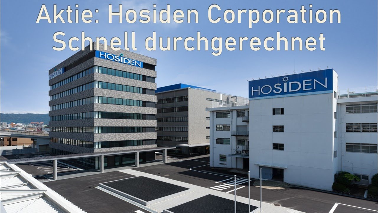 Aktie von Hosiden schnell durchgerechnet - YouTube