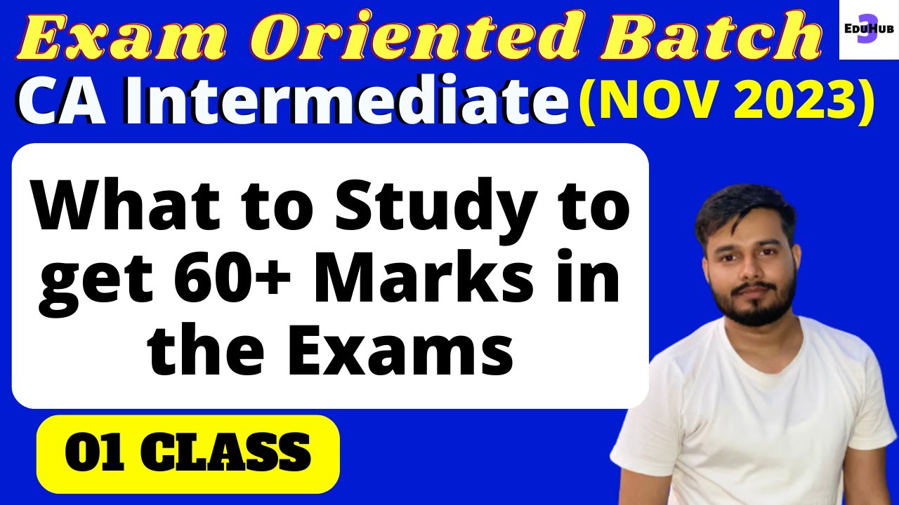 01|| What and from Where to Study || Nov 2023 Exams || How to GET 60 ...