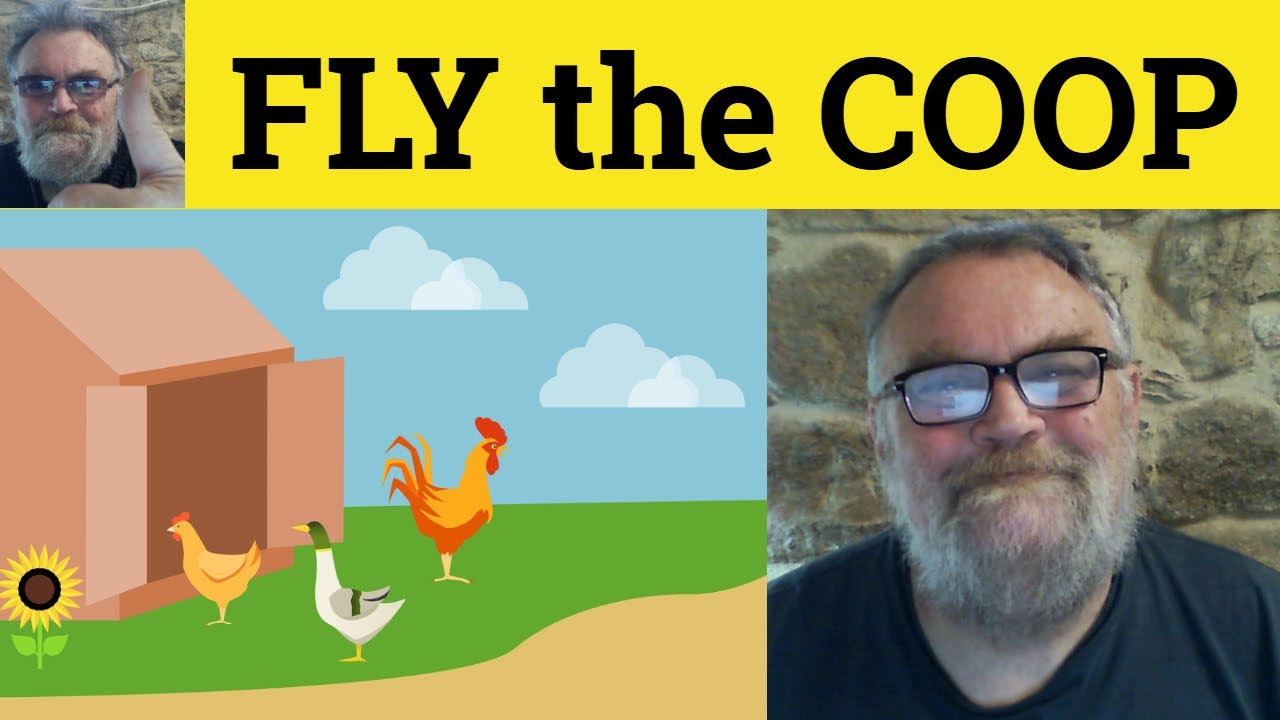 😎 Fly the Coop Meaning - Flew the Coop Defined - Flown the Coop ...