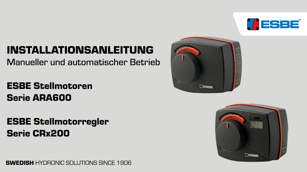 Manueller und automatischer Betrieb – ESBE Stellmotoren (ARA) und Stellmotorregler (CRx) - YouTube