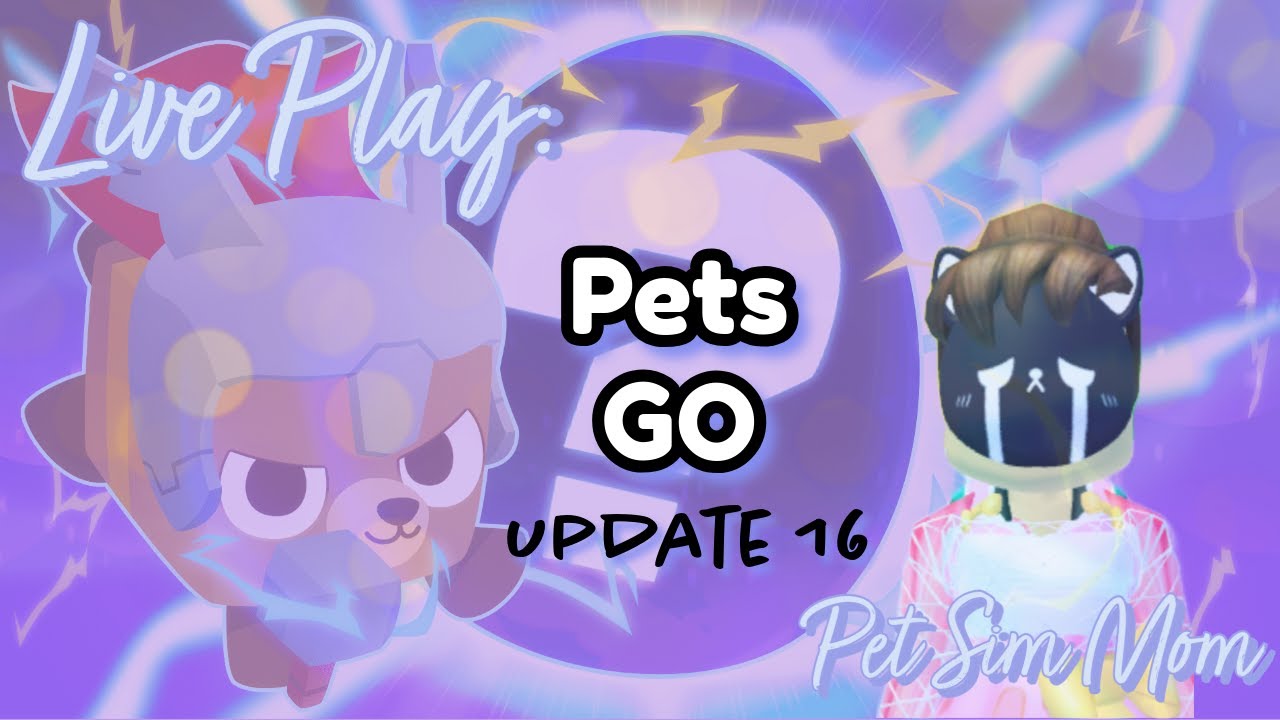 Pets GO update 16 - Liveplay - YouTube