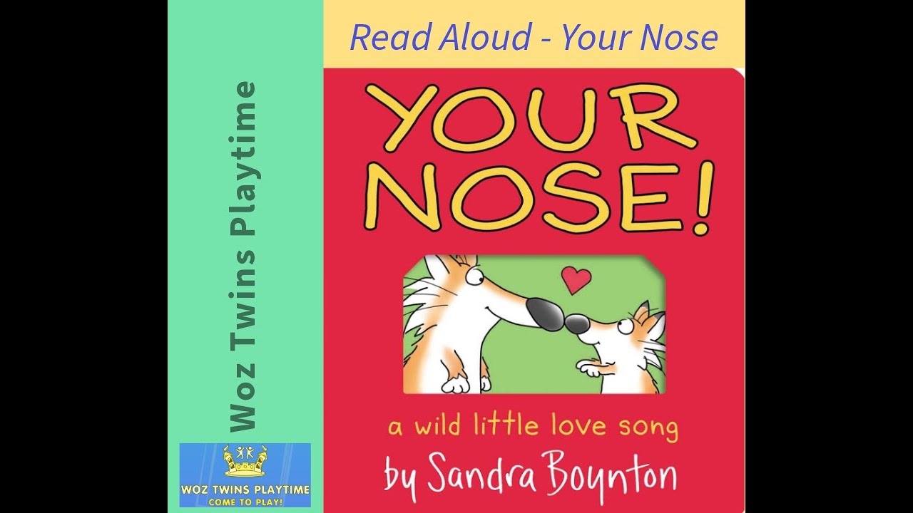 Read Aloud - Sandra Boynton, Your Nose - YouTube
