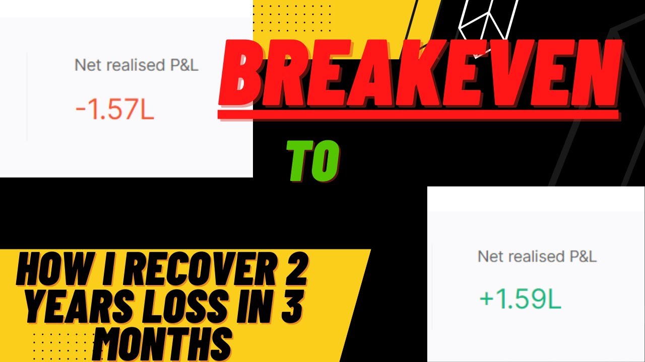 How I Recovered My Two Years Loss In 3 Months P&L - YouTube