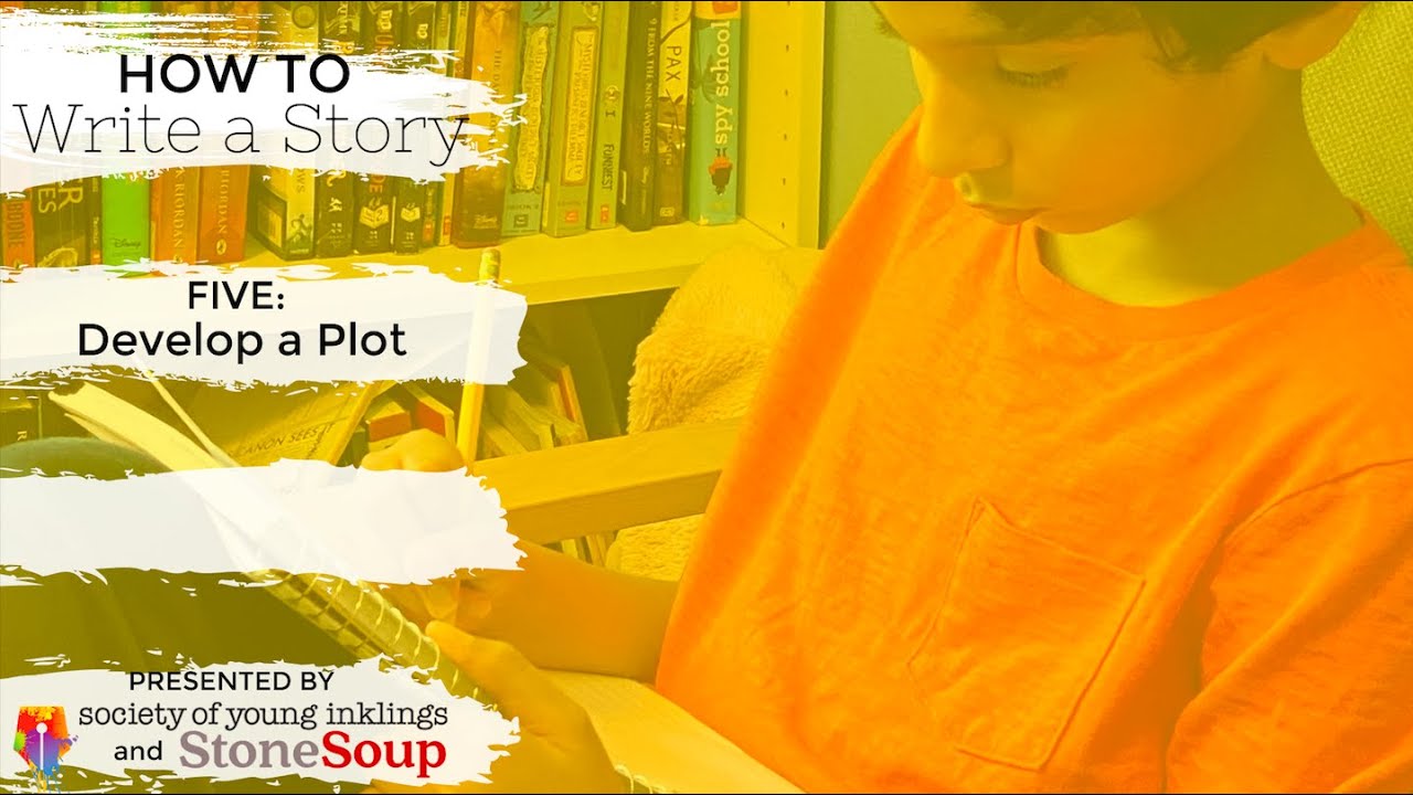 How to Write a Story Part 5: Develop a Plot - YouTube