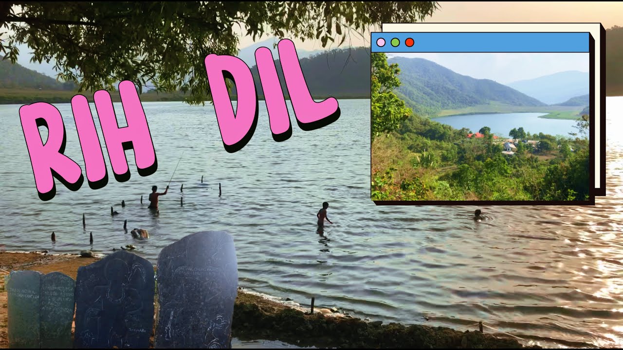 RIH DIL | HEART SHAPED LAKE : Hidden Gem of Chin State, Myanmar - YouTube