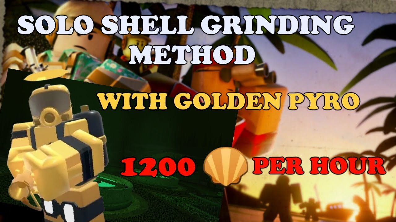 Using Golden Pyro For THE BEST SOLO SHELLS GRIND STRATEGY, 1200 Shells ...