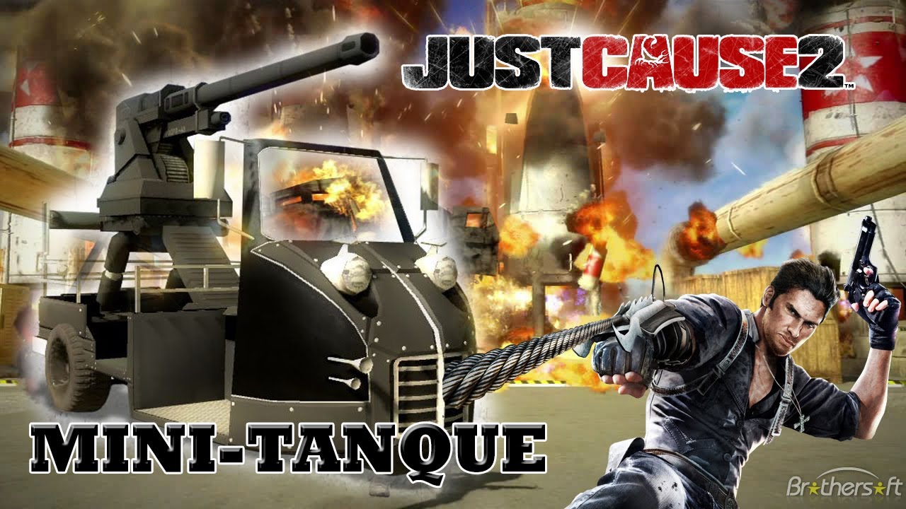 JUST CAUSE 2 | EL MINI TANQUE - YouTube