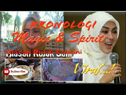 Kronologi Spirit dan Megic. Alasan Rujak Sahrini Viral