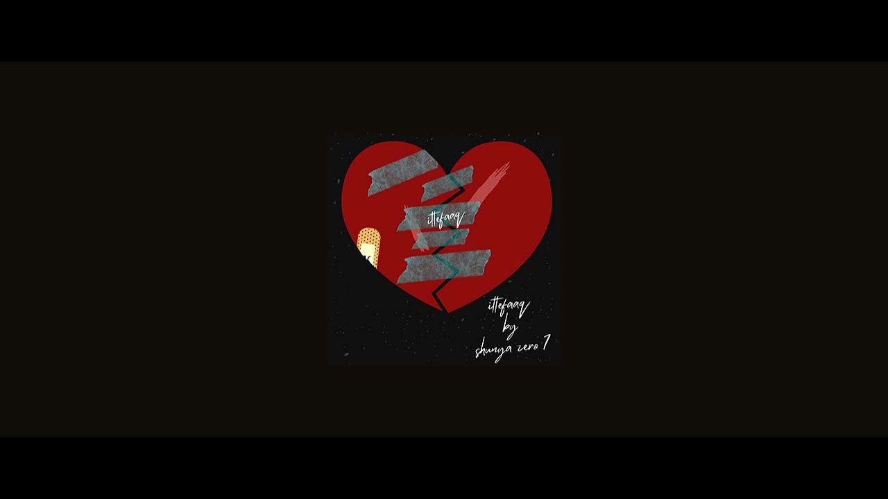 Shunya zero 7 - Ittefaaq (Intro) | Video - YouTube