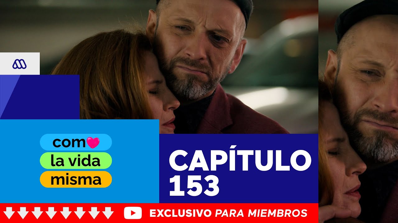 Como la vida misma / Capítulo 153 / Mega - YouTube