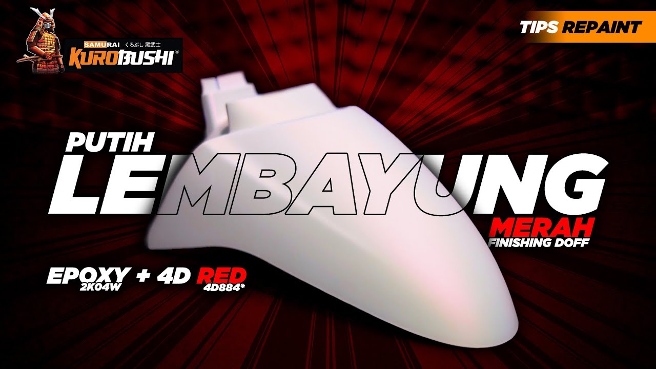 REPAINT WARNA PUTIH LEMBAYUNG MERAH DENGAN FINISHING DOFF! 4D RED 4D884 ...