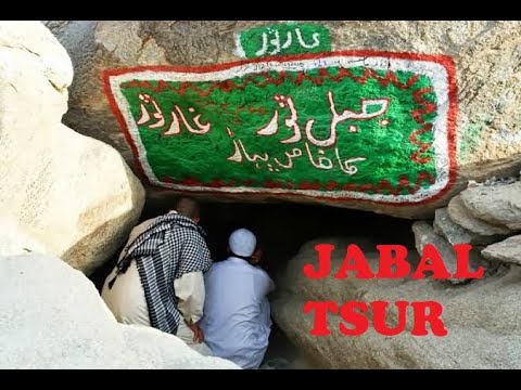 JABAL TSUR || SAKSI BISU SEJARAH ROSULULLOH SAW BERHIJRAH KE MADINAH ...