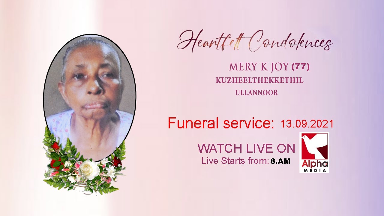 FUNERAL OF MERY K JOY (77) - YouTube