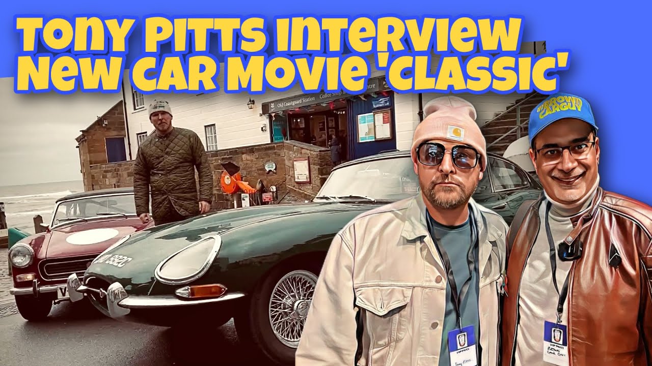 New Classic Car Movie Announced | Interview with Star Tony Pitts on Car ...