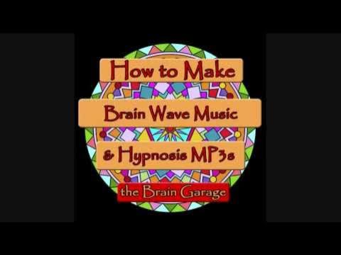 How to Make Brain Wave and Hypnosis MP3s (Part 1 of 4) - YouTube