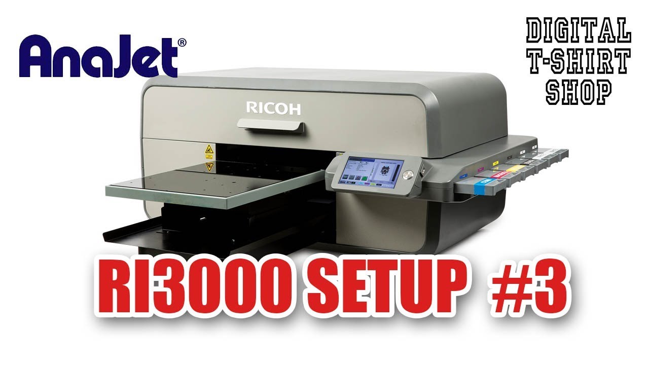 Digital T-Shirt Shop - Anajet RI3000 More Setup - Video #3 - YouTube