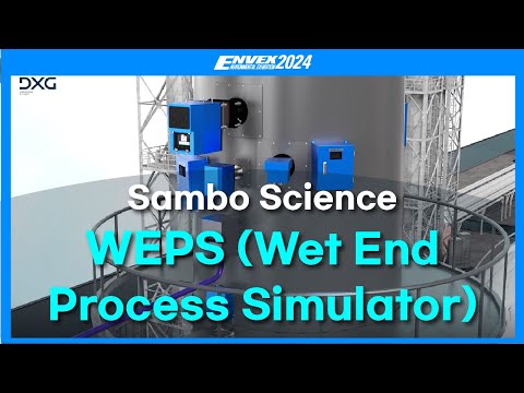 WEPS Wet End Process Simulator - Sambo Science (ENVEX2024)
