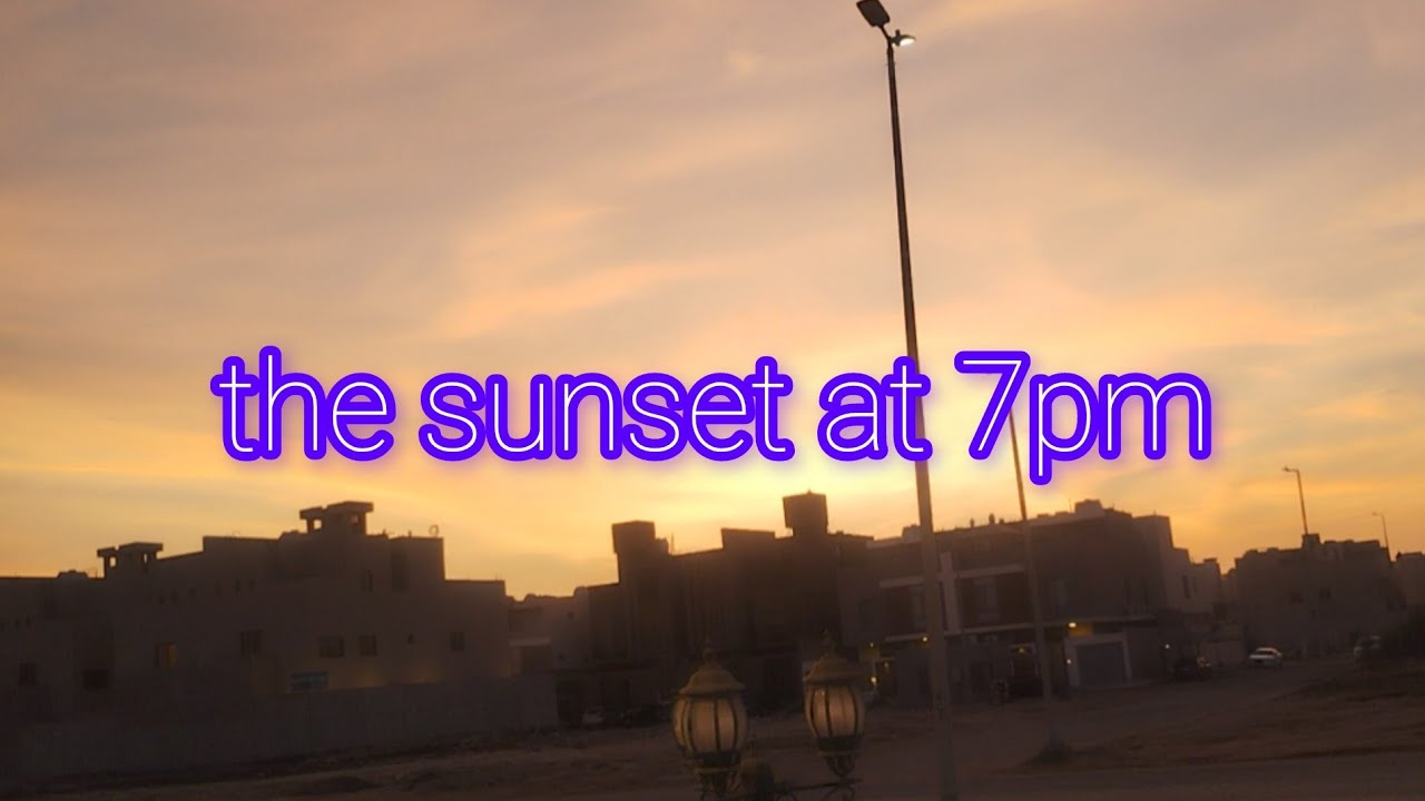 THE SUNSET RISE 7:19PM - YouTube