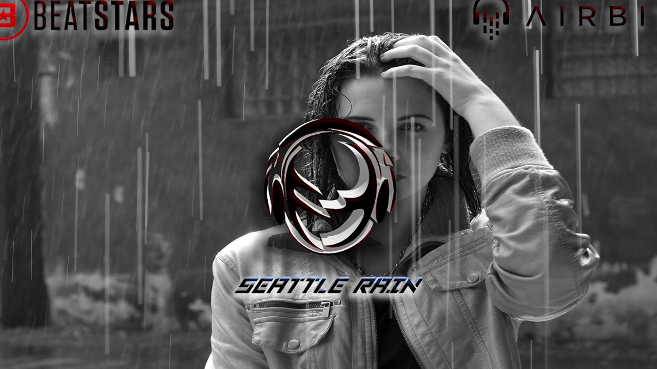 🔥SEATTLE RAIN🔥 [PROD. BY LETHAL TRAKS X GUMMY BEATZ] - YouTube