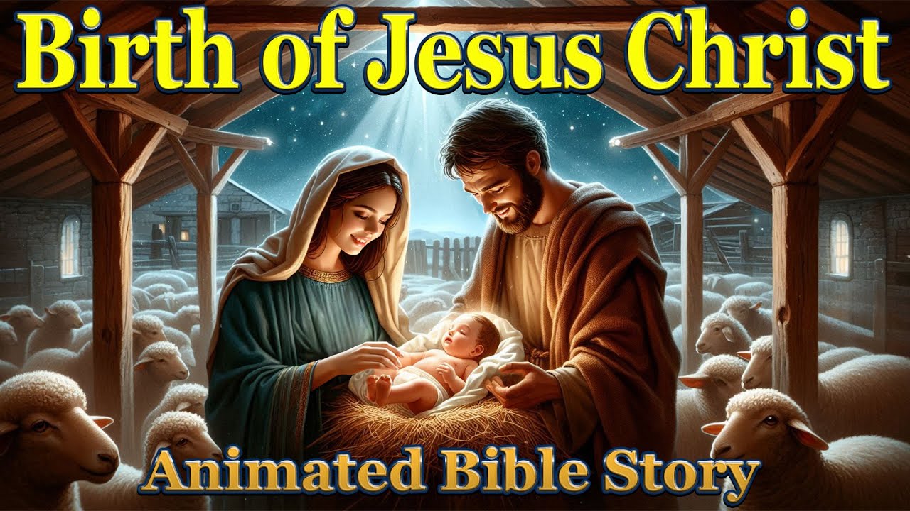 Birth of Jesus Christ | Animated Bible Story - YouTube
