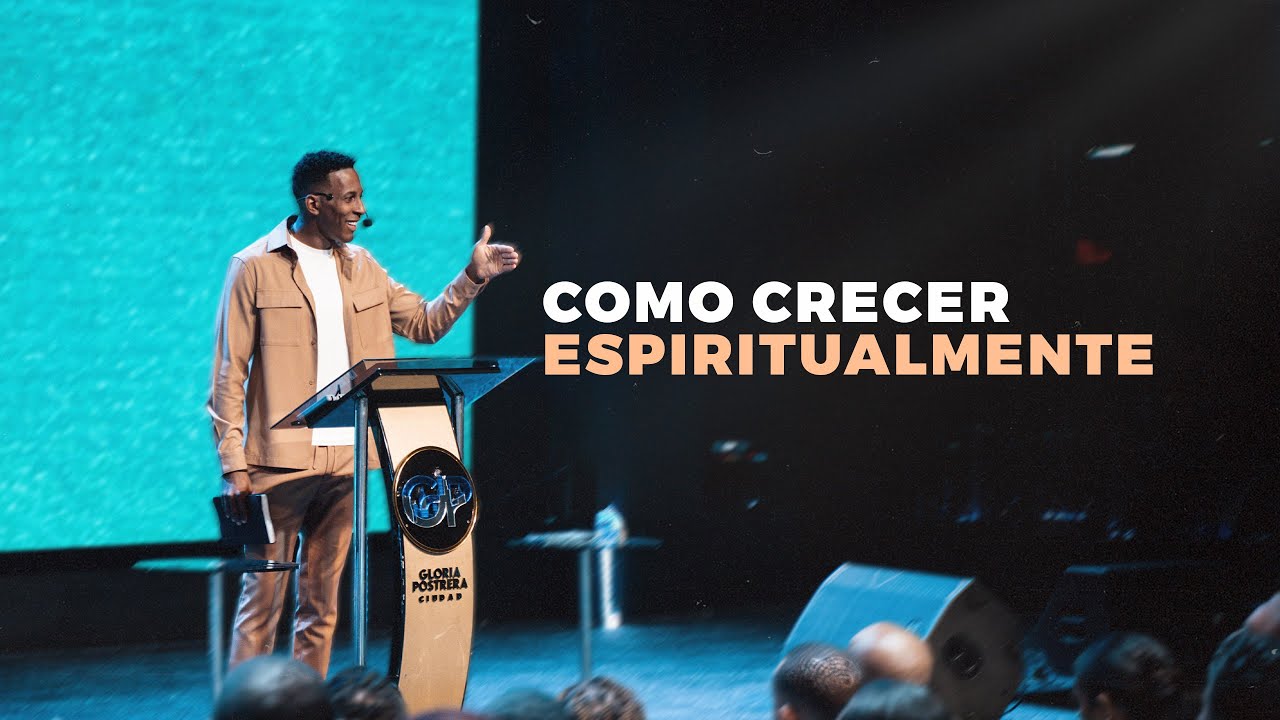 COMO CRECER ESPIRITUALMENTE | Pastor Moises Bell - YouTube