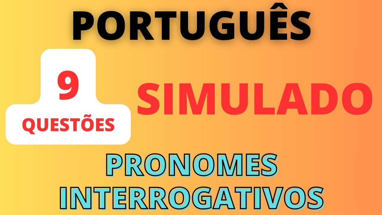 Simulado de Pronomes Interrogativos | Português - YouTube