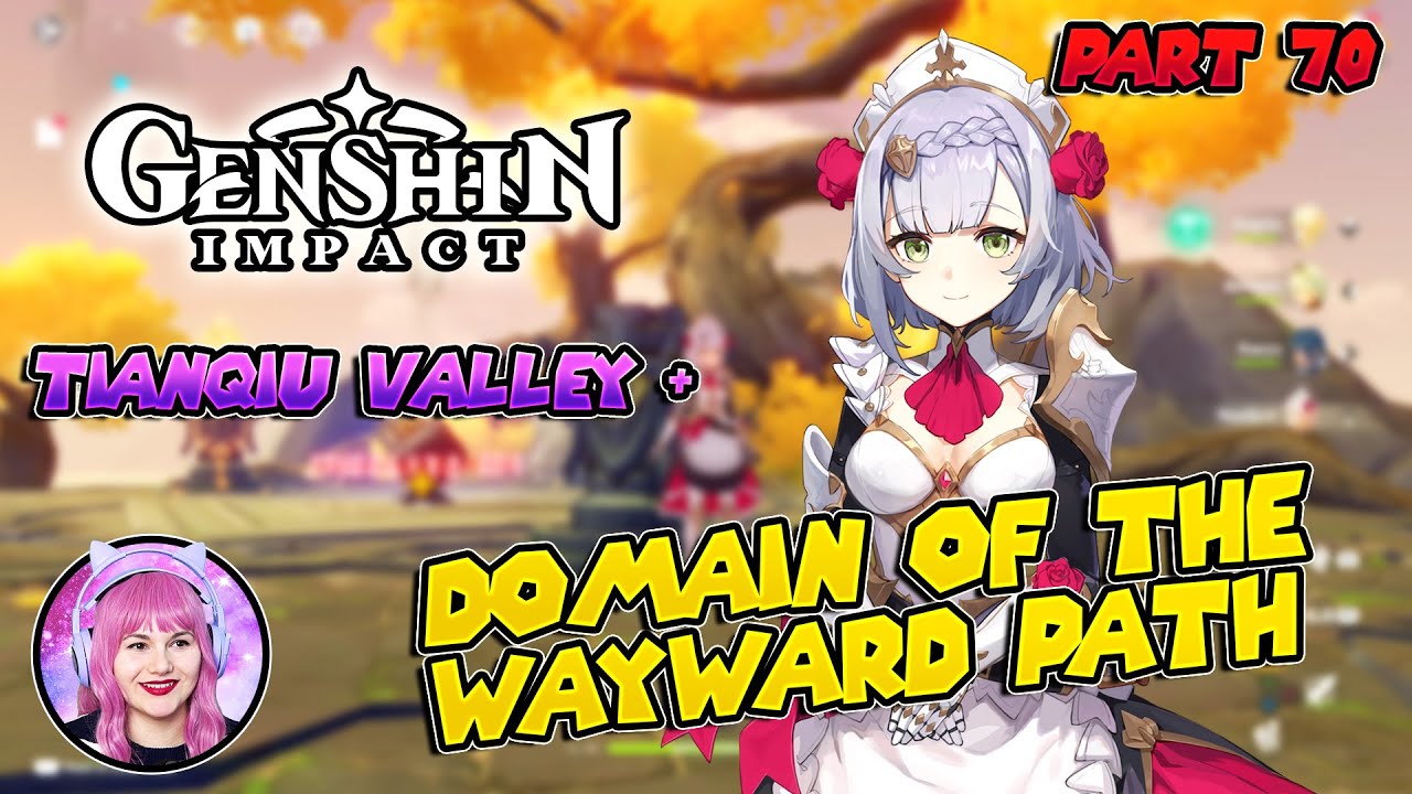 Genshin Impact - Tianqiu Valley MAP PROBLEM + Domain Of The Wayward ...