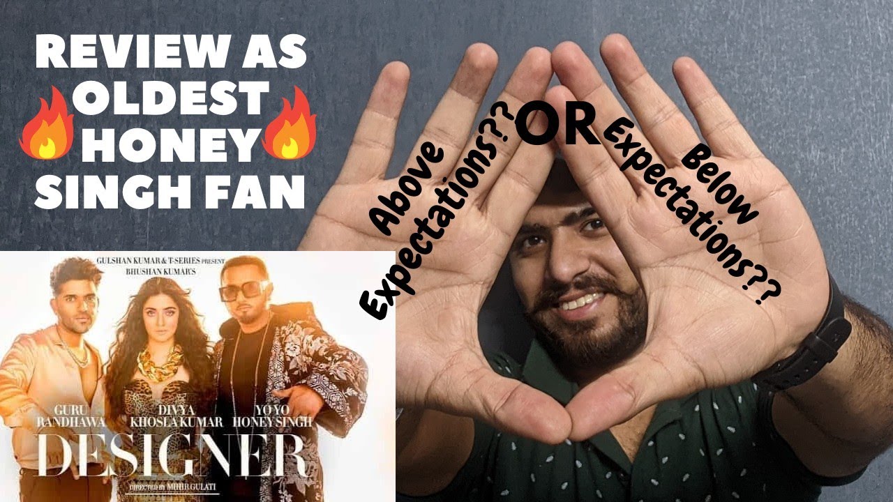 Designer Guru Randhawa and Yo Yo Honey Singh Review | Designer song ...