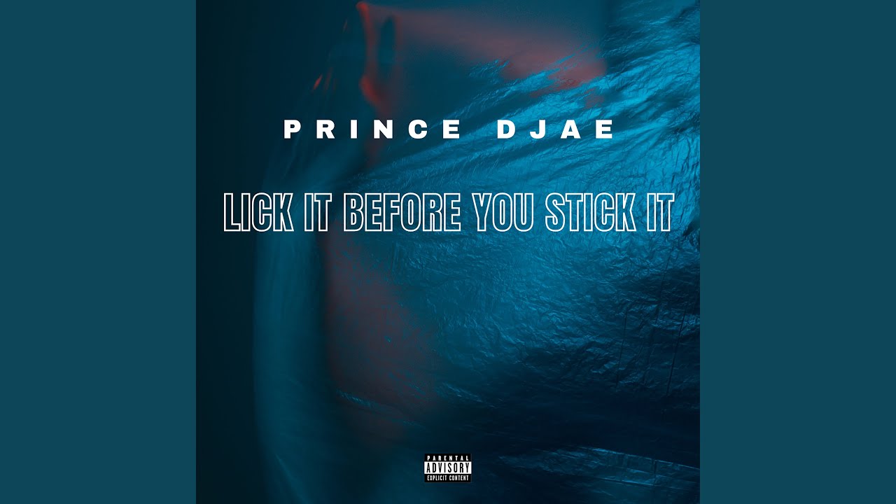 Lick It Before You Stick It - YouTube