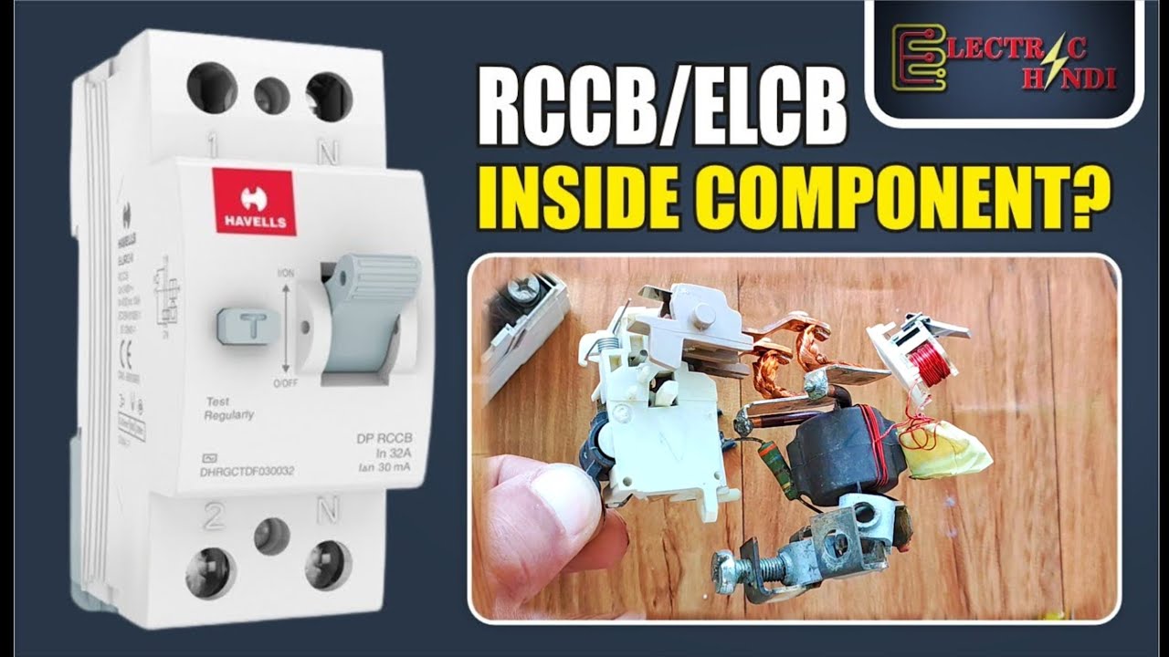 RCCB/ELCB Inside Component | Internal Parts of RCCB/ELCB | Structure Of ...