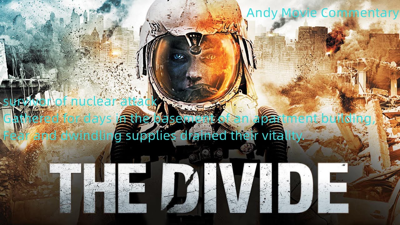 The Divide: American Horror Science Fiction Action Movie | Andy Movie ...