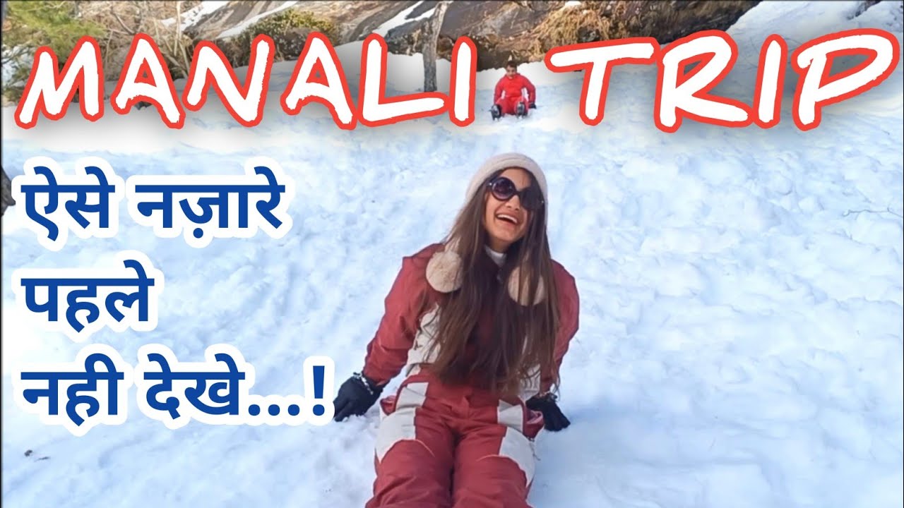 MANALI TRIP VLOG | मनाली ट्रिप | MANALI Tour Video in Hindi | Manali ...