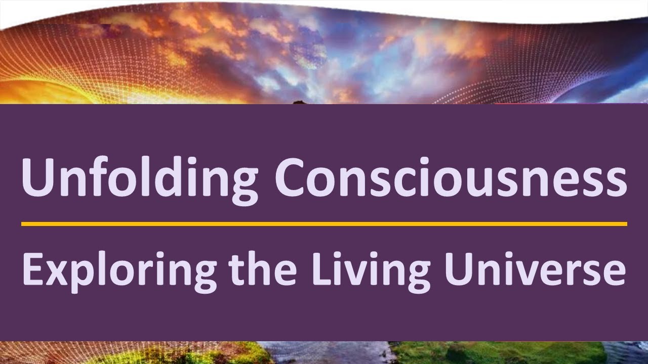 Unfolding Consciousness: Exploring the Living Universe | Dr. Edi Bilimoria - YouTube