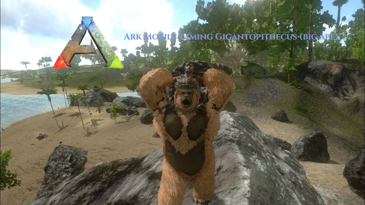 Ark survival mobile | Gigantopithecus Taming - YouTube