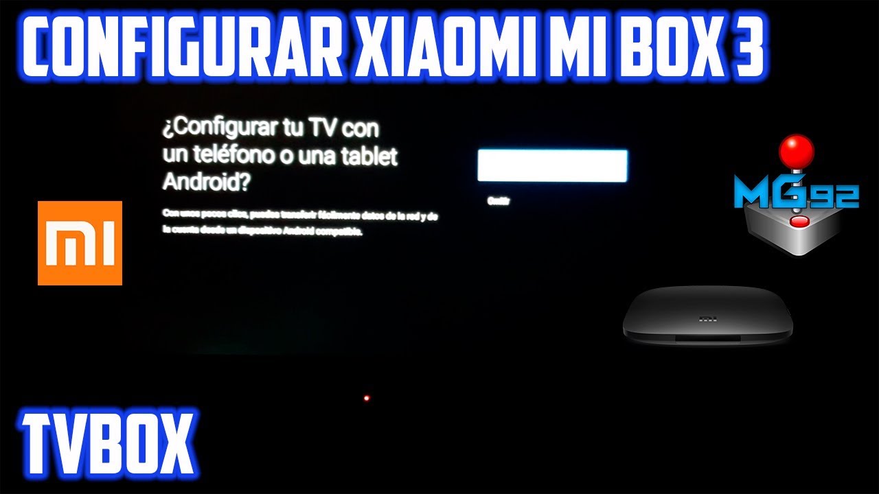 Como Configurar Xiaomi Mi Box 3 MDZ-16-AB Facilmente | TVBOX | Cuenta ...