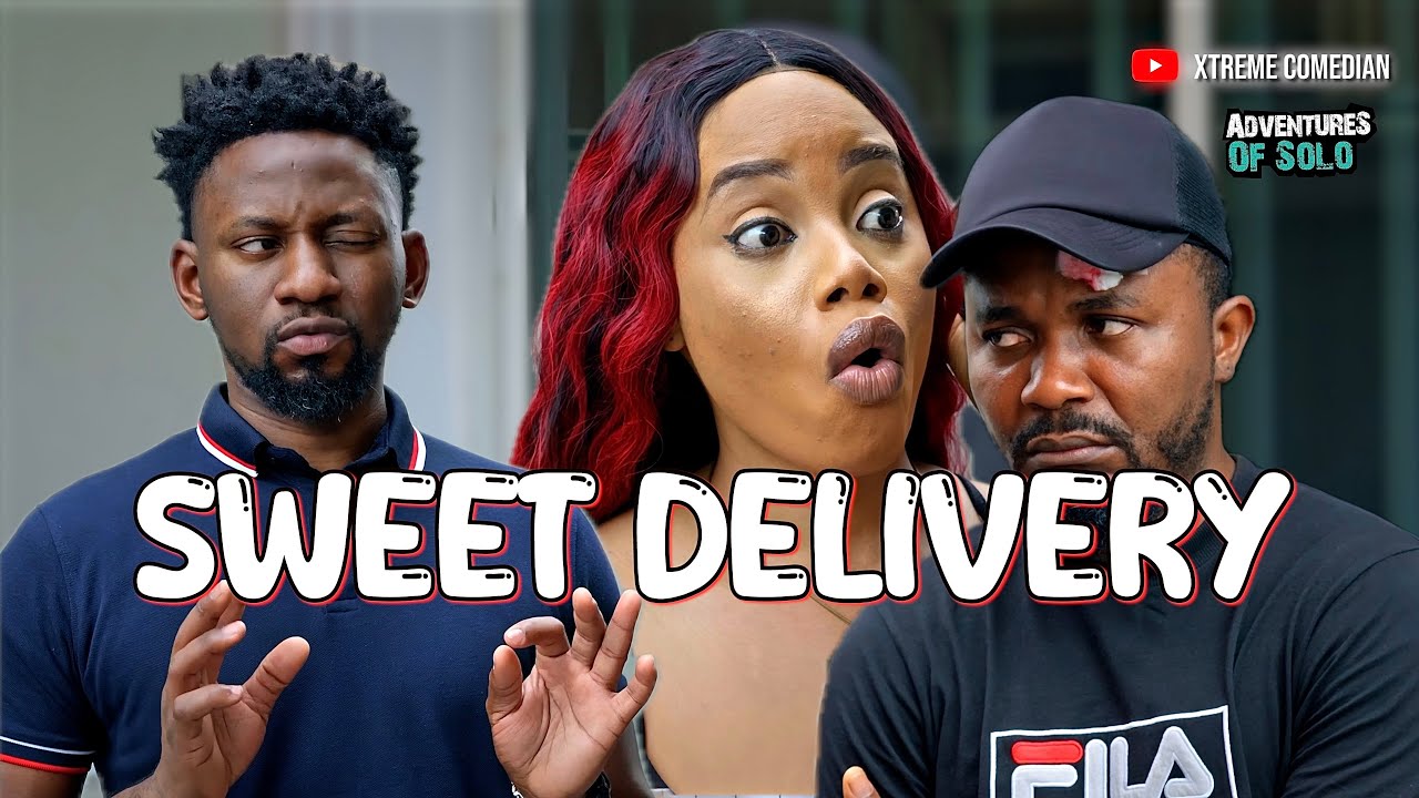 SWEET DELIVERY (Adventures of SOLO) (Episode 103) | XTREME comedian ...