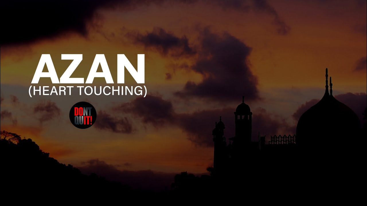 Most Beautiful Azan in the World || Best Azan - YouTube