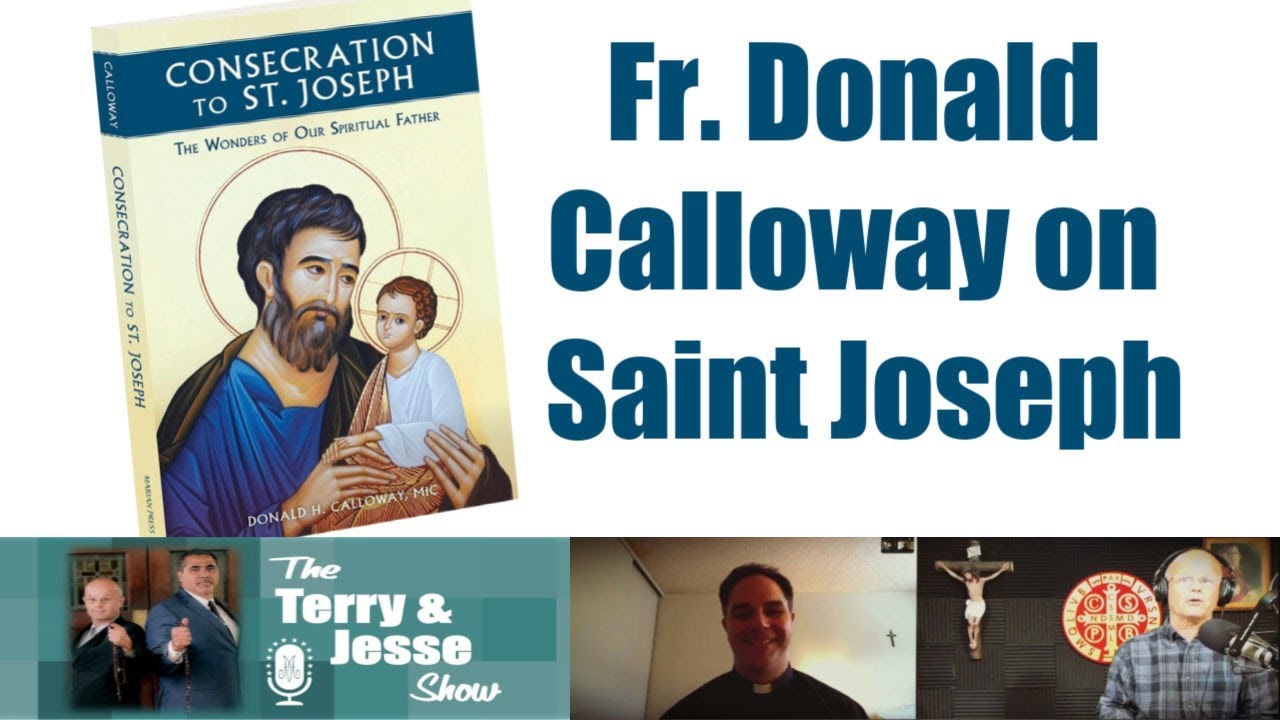 19 Mar 2020 Father Donald Calloway, MIC, on Saint Joseph - YouTube