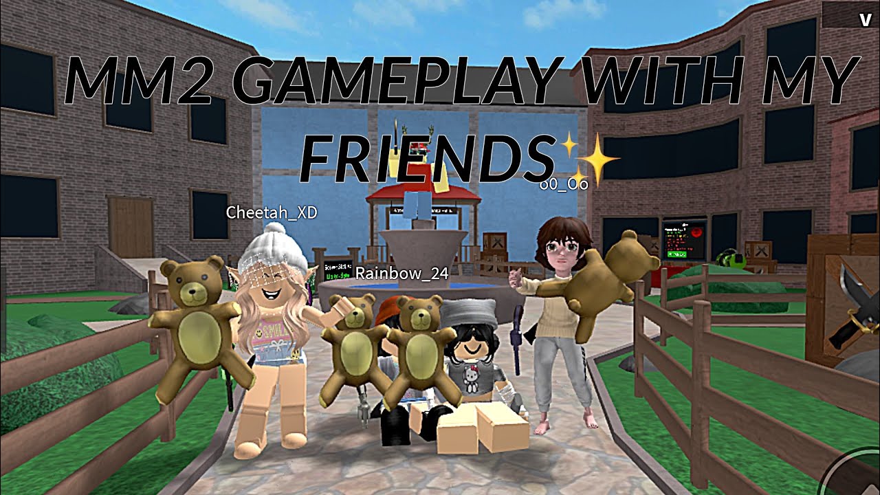 MM2 GAMEPLAY WITH MY FRIENDS - YouTube