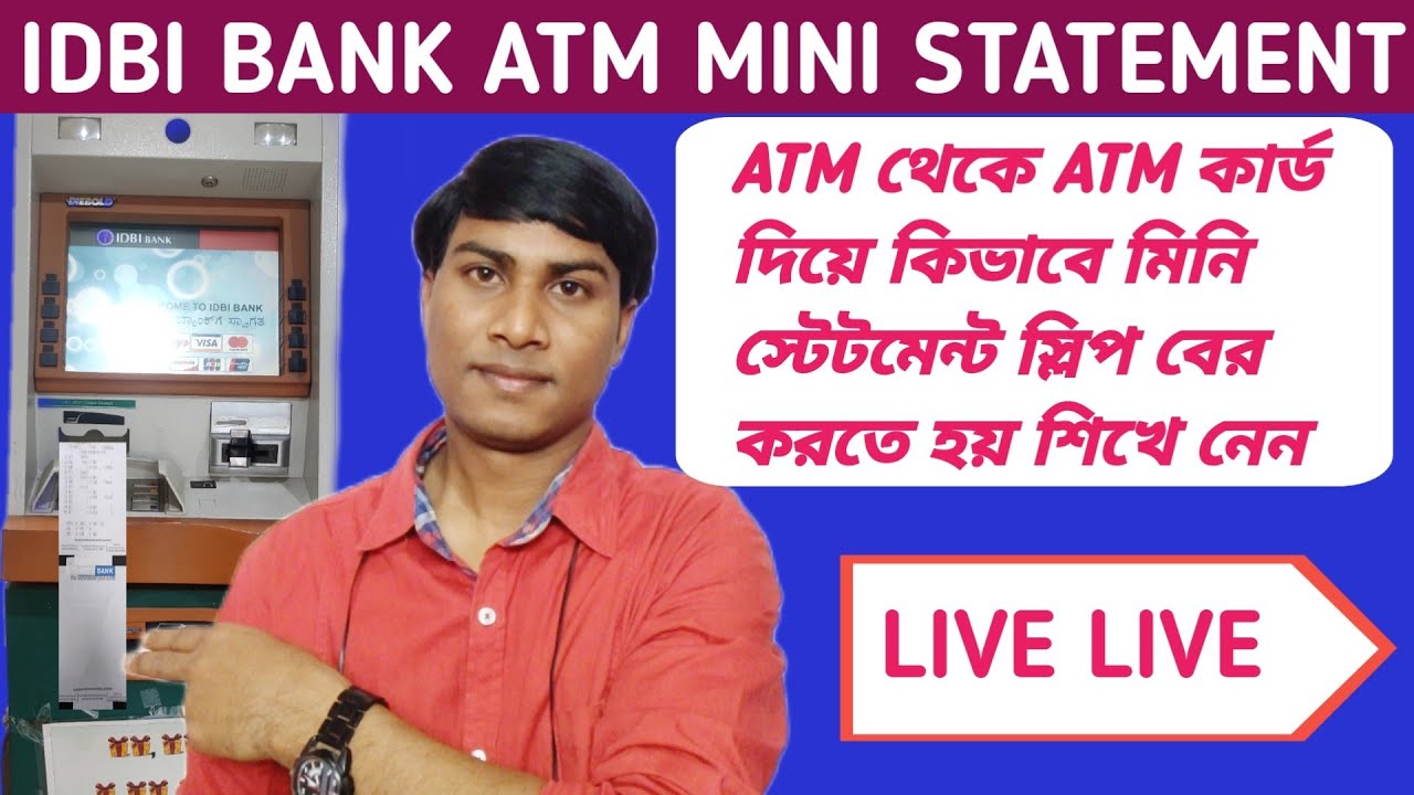 How to IDBI Bank ATM Mini Statement Full Process in Bengali Ataur ...