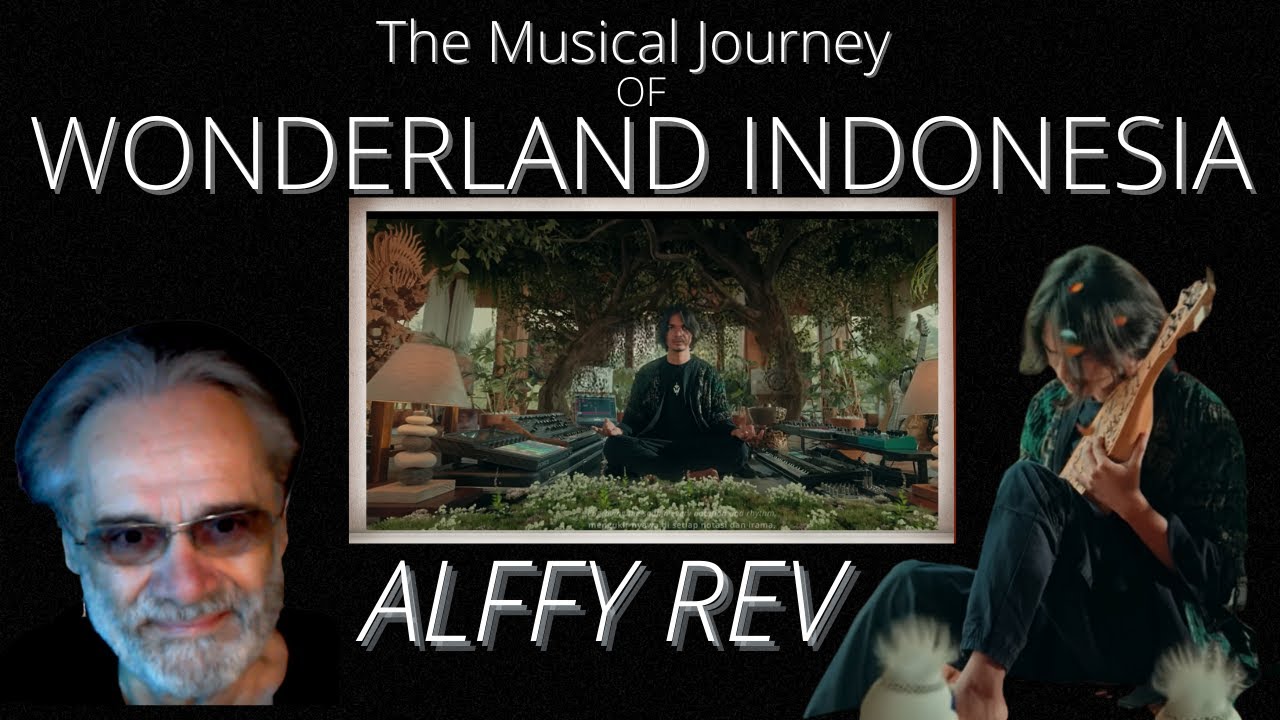 ALFFY REV |The Musical Journey of WONDERLAND INDONESIA ...